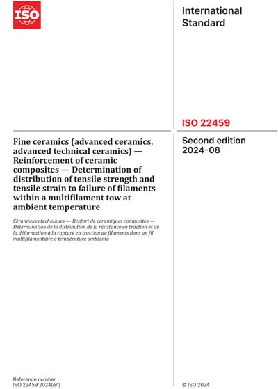 ISO 22459:2024 - Fine ceramics (advanced ceramics, advanced technical ...