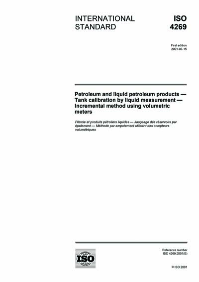 ISO 4269:2001 - Petroleum and liquid petroleum products -- Tank ...