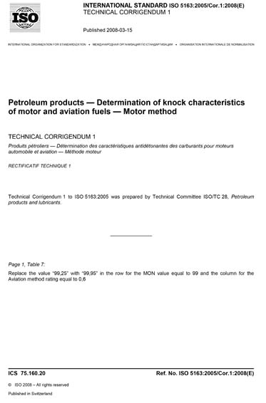 ISO 5163/Cor1:2008 - Motor and aviation-type fuels - Determination of ...