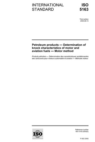 ISO 5163:2005 - Petroleum products - Determination of knock ...