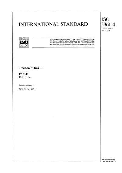 ISO 5361-4:1987 - Tracheal tubes -- Part 4: Cole type