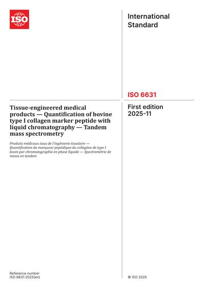 ISO 6631:2025 - Tissue-engineered medical products - Quantification of ...