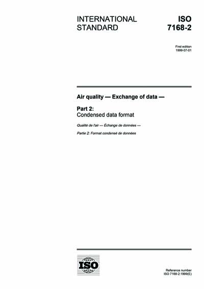 ISO 7168-2:1999 - Air quality -- Exchange of data -- Part 2: Condensed ...