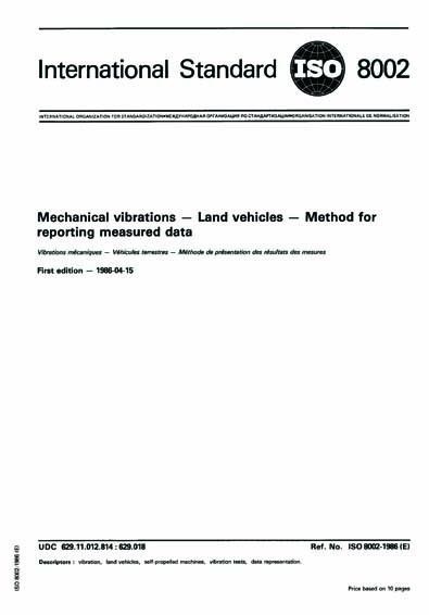 ISO 8002:1986 - Mechanical vibrations - Land vehicles - Method for ...