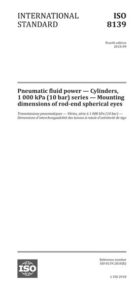 ISO 8139:2018 - Pneumatic fluid power - Cylinders, 1 000 kPa (10 bar ...