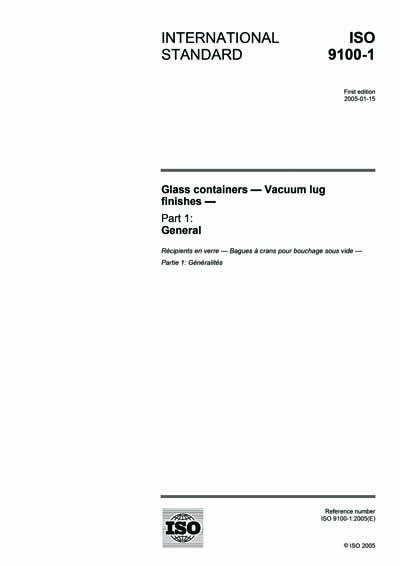 ISO 9100-1:2005 - Glass containers - Vacuum lug finishes - Part 1: General