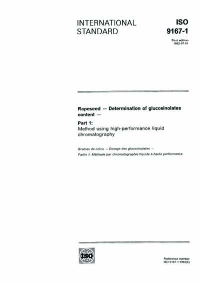 ISO 9167-1:1992 - Rapeseed -- Determination of glucosinolates content ...