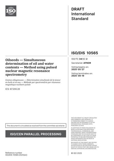 ISO/DIS 10565:2025 - Oilseeds - Simultaneous determination of oil and ...