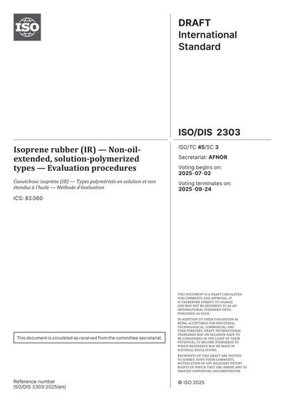 ISO/DIS 2303:2025 - Isoprene rubber (IR) - Non-oil-extended, solution ...