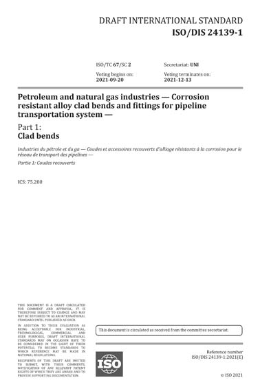 ISO/DIS 24139-1:2021 - Petroleum and natural gas industries - Corrosion ...