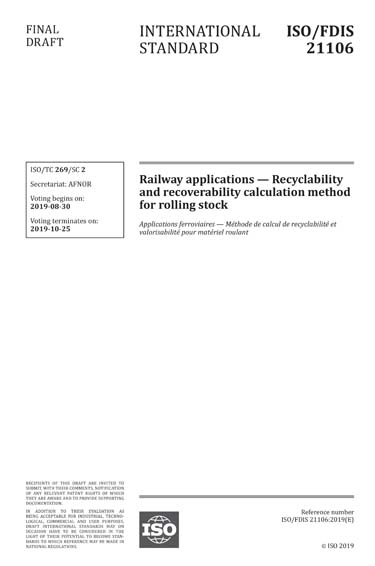 ISO/FDIS 21106:2019 - Railway applications - Recyclability and ...