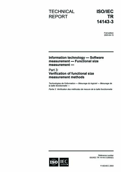 ISO/IEC TR 14143-3:2003 - Information technology - Software measurement ...