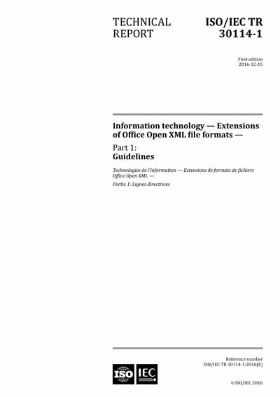 ISO/IEC TR 30114-1:2016 - Information technology - Extensions of Office ...