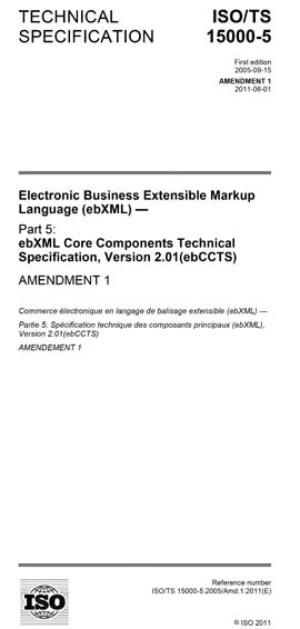 ISO/TS 15000-5/Amd1:2011 - Electronic Business Extensible Markup ...
