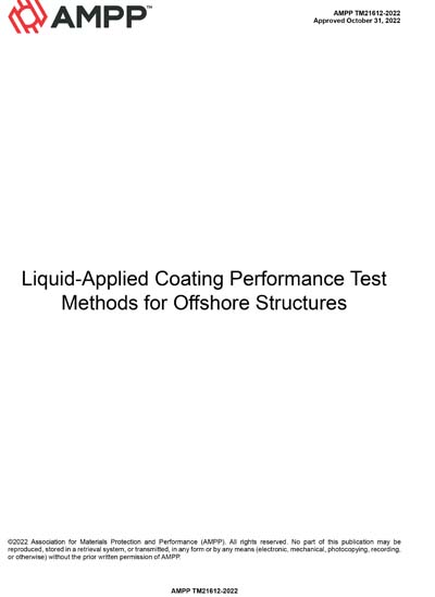 AMPP TM21612-2022 - Liquid-Applied Coating Performance Test Methods for ...