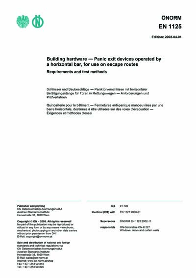 ONORM EN 1125:2008 - Building hardware - Panic exit devices operated by ...