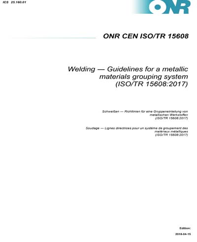 ONR CEN ISO/TR 15608:2018 - Welding - Guidelines for a metallic ...