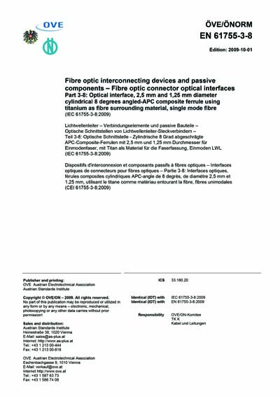 OVE/ONORM EN 61755-3-8:2009 - Fibre optic interconnecting devices and ...
