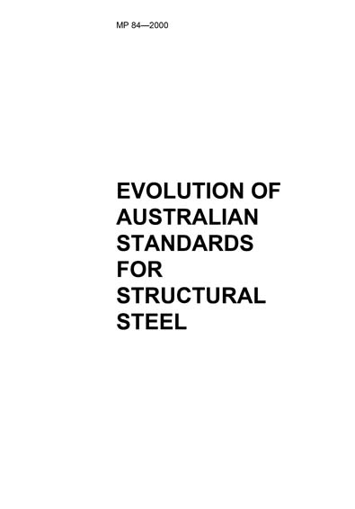 MP 84-2000 (R2016) - Evolution Of Australian Standards for structural ...