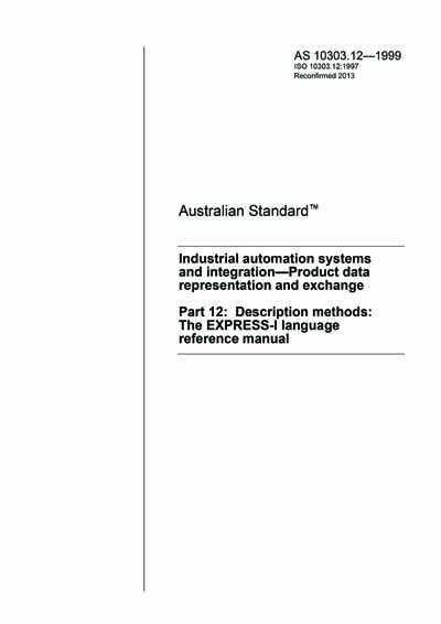AS 10303.12-1999 (R2013) - Industrial automation systems and ...