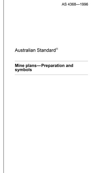 AS 4368-1996 - Mine plans - Preparation and symbols (FOREIGN STANDARD)