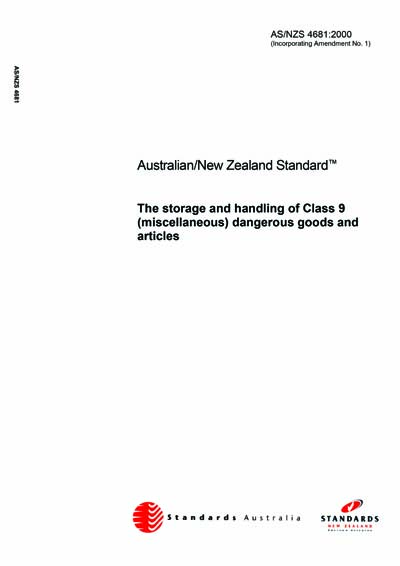 AS/NZS 4681:2000 - The storage and handling of Class 9 (miscellaneous ...