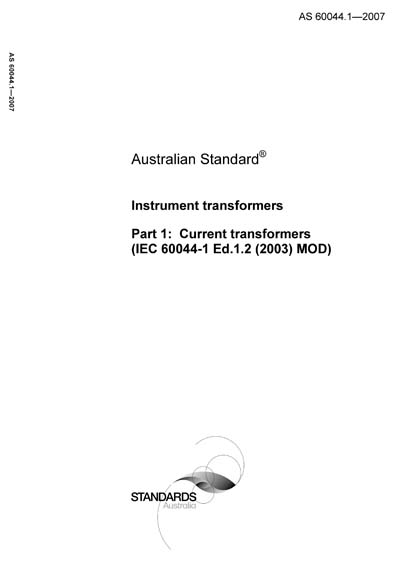 AS 60044.1-2007 - Instrument transformers - Current transformers (IEC ...