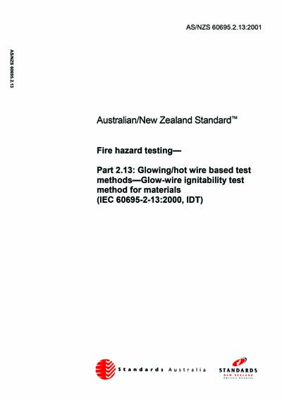 AS/NZS 60695.2.13:2001 - Fire hazard testing - Glowing/hot wire based ...