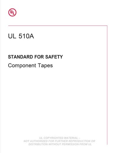 UL 510A Ed. 1-2017 - Standard for Component Tapes - Published Date: May ...