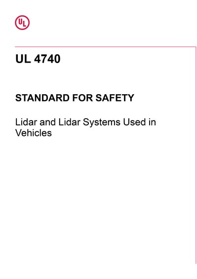 UL 4740 Ed. 1-2024 - Lidar and Lidar Systems Used in Vehicles ...